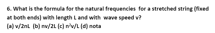 Solved 4. True or False. Waves on a string are longitudinal | Chegg.com