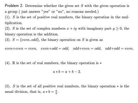 Solved Problem 2. Determine whether the given set S with the | Chegg.com