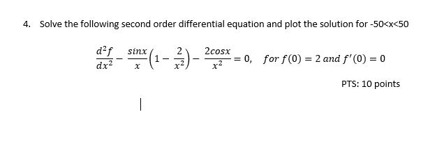 Solved 4. Solve the following second order differential | Chegg.com