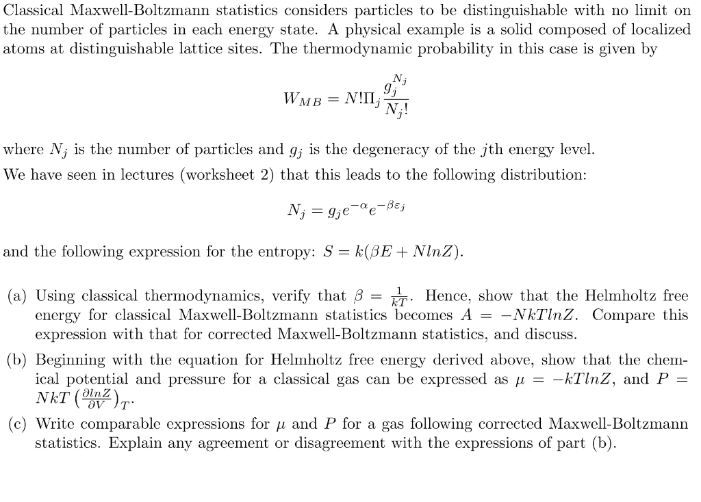 Solved Classical Maxwell-Boltzmann statistics considers | Chegg.com