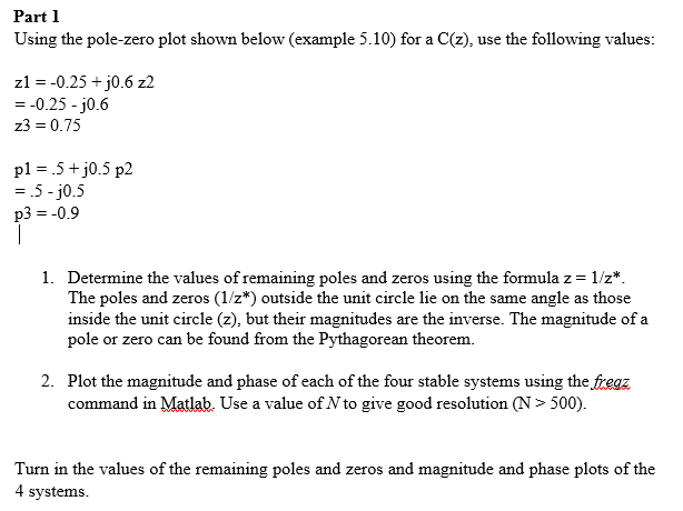 Solved Part 1 Using the pole-zero plot shown below (example | Chegg.com