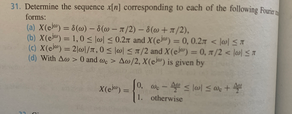 Solved 31b. Determine the sequence x[n] corresponding to | Chegg.com
