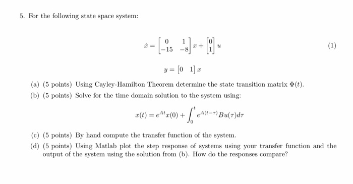 Solved 5. For the following state space system: 158 +u (a) | Chegg.com