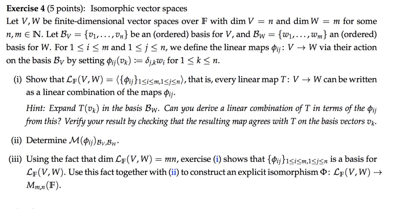 Solved Exercise 4 (5 points): Isomorphic vector spaces Let | Chegg.com