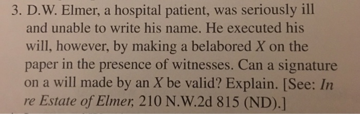 Solved 3. D.W. Elmer, a hospital patient, was seriously ill | Chegg.com