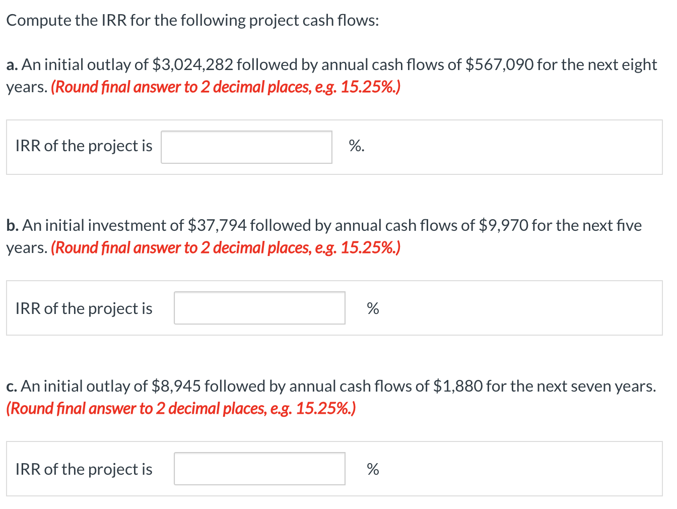 Solved Compute the IRR for the following project cash flows: | Chegg.com