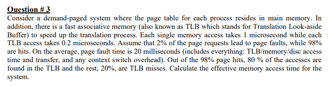 Solved Question # 3 Consider a demand-paged system where the | Chegg.com