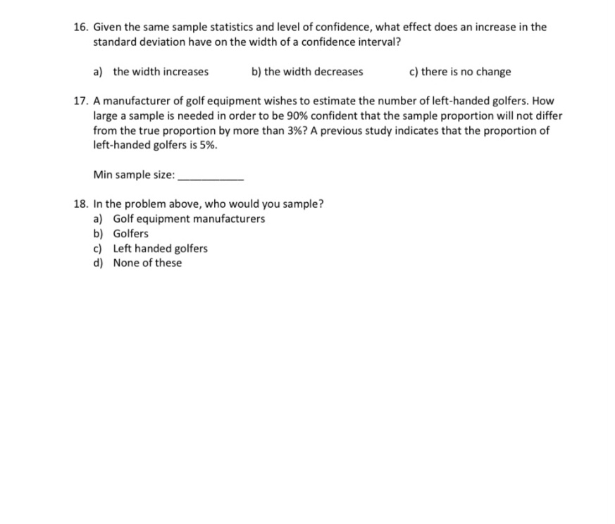 Solved 16. Given the same sample statistics and level of | Chegg.com