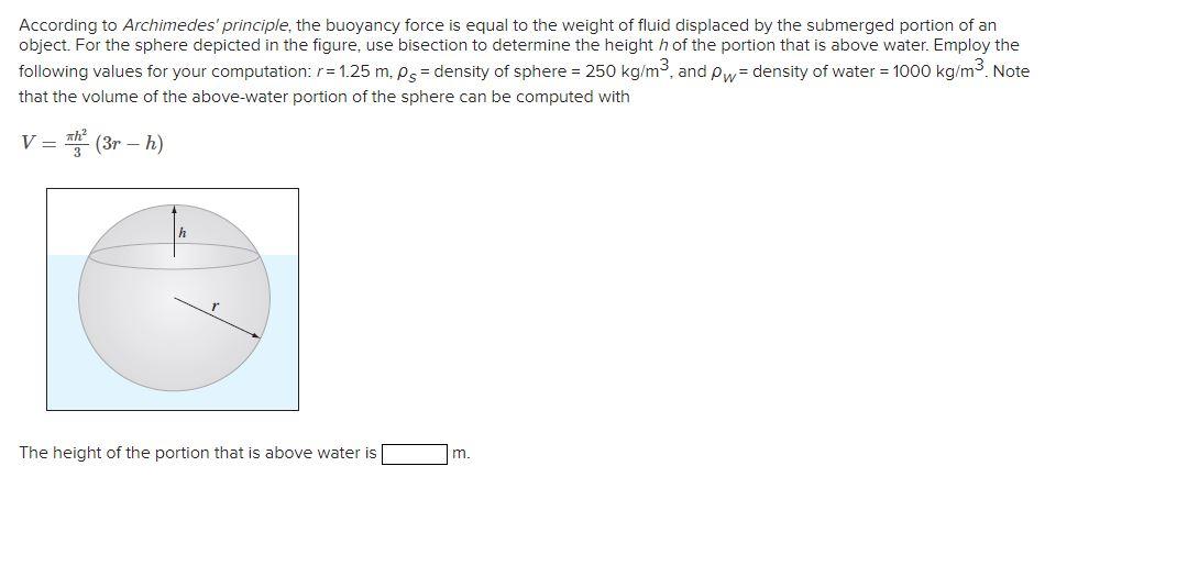 Solved According to Archimedes' principle, the buoyancy | Chegg.com