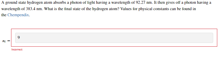 Solved A Ground State Hydrogen Atom Absorbs A Photon Of