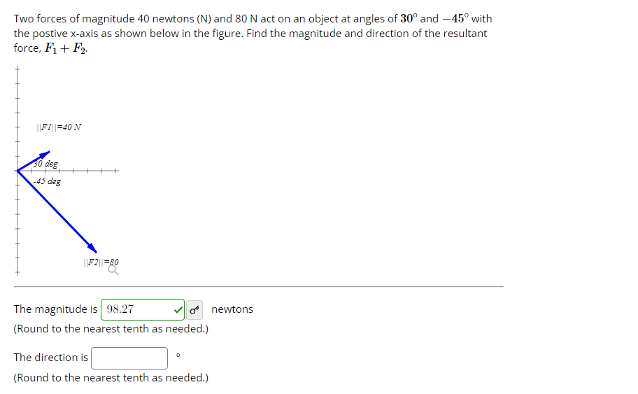 Solved Two Forces Of Magnitude 40 Newtons N And 80 N Act