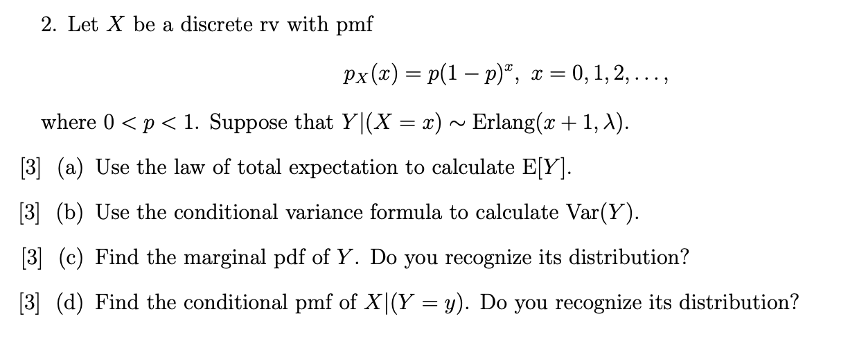 Solved 2. Let X be a discrete rv with pmf Px(x) = P(1 – p)*, | Chegg.com