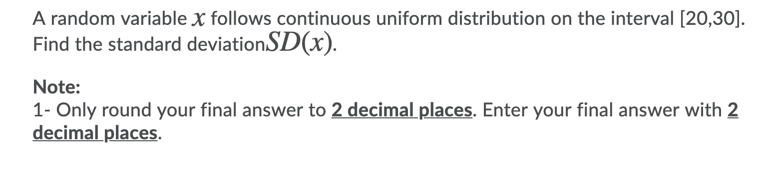 Solved A random variable x follows continuous uniform | Chegg.com
