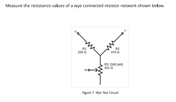 Solved Measure the resistance values of a wye connected | Chegg.com