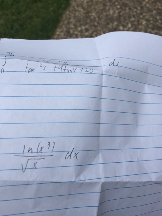 Solved: Sec^2 X/tan^2 X + 9 Tan X + 20 Dx Ln(x^3)/Squarero... | Chegg.com