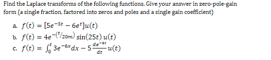 Solved Find the Laplace transforms of the following | Chegg.com