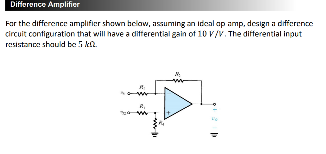 Solved Difference Amplifier For the difference amplifier | Chegg.com