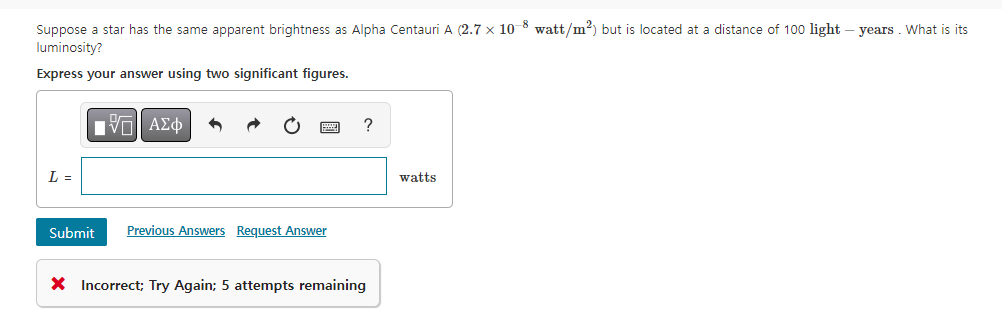 Solved Suppose a star has the same apparent brightness as | Chegg.com