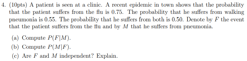 Solved 4. (10pts) A patient is seen at a clinic. A recent | Chegg.com