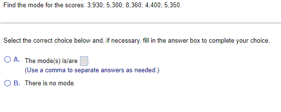 Solved Find the mode for the scores: | Chegg.com
