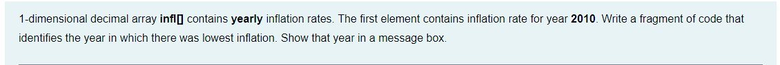 Solved 1-dimensional decimal array infl[ contains yearly | Chegg.com
