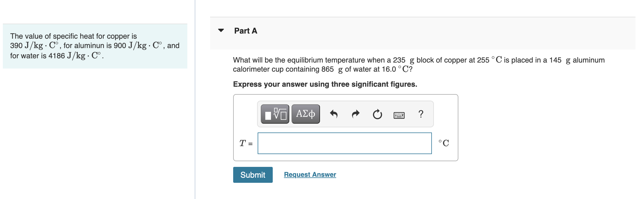 Solved The value of specific heat for copper is Part A 390 | Chegg.com