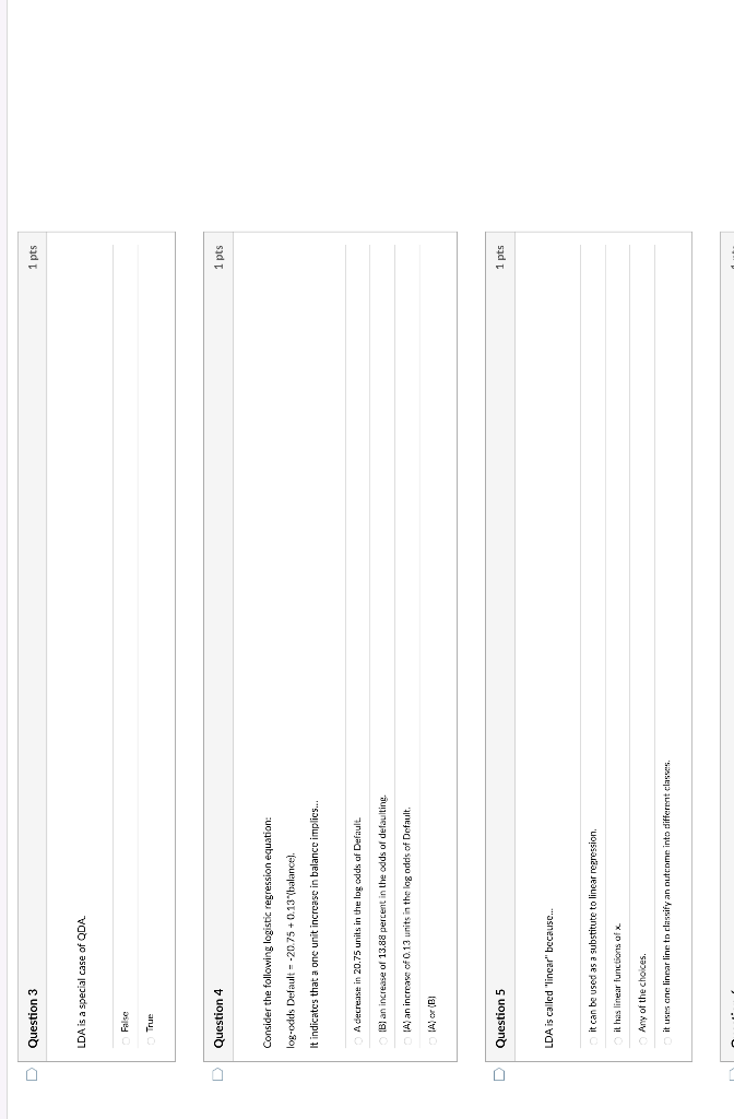 Solved Question 4 1pts Consider the following logistic | Chegg.com