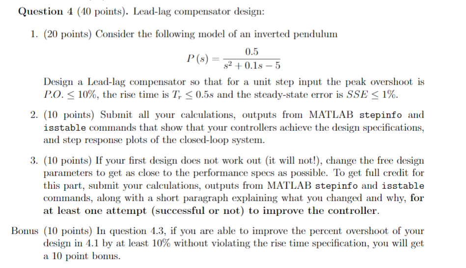 Question 4 (40 points). Lead-lag compensator design: | Chegg.com