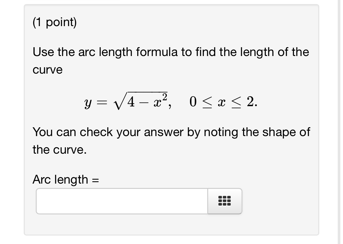 Solved (1 ﻿point)Use the arc length formula to find the | Chegg.com