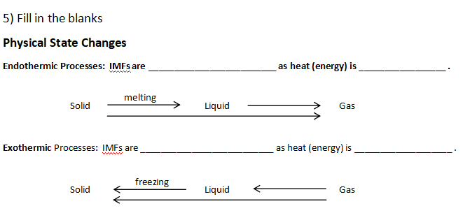 Solved 5) Fill in the blanks Physical State Changes | Chegg.com