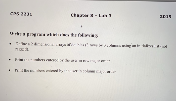 Solved Cps 2231 Chapter 8 Lab4 201 Write A Program Which 