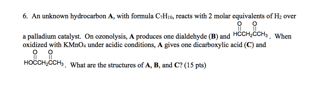 Solved 6. An unknown hydrocarbon A, with formula C-Hio, | Chegg.com