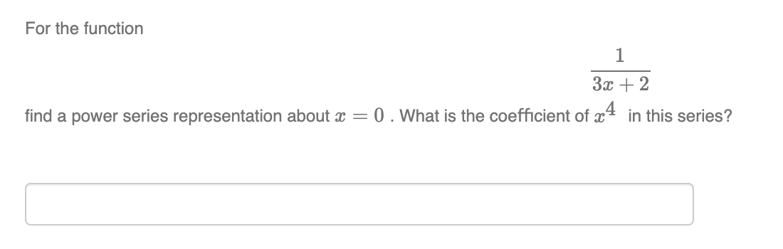Solved For the function 3x+21 find a power series | Chegg.com