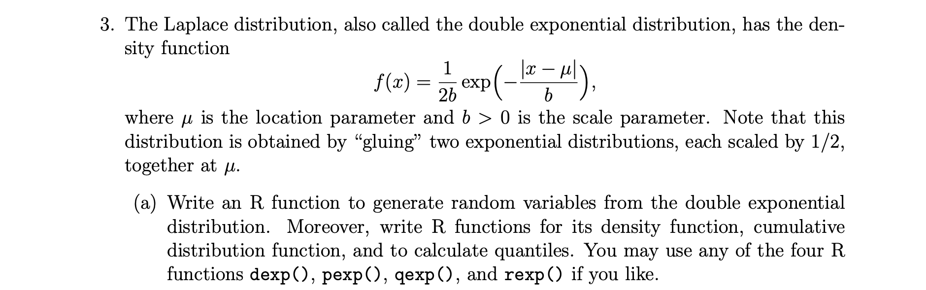 3. The Laplace distribution, also called the double | Chegg.com