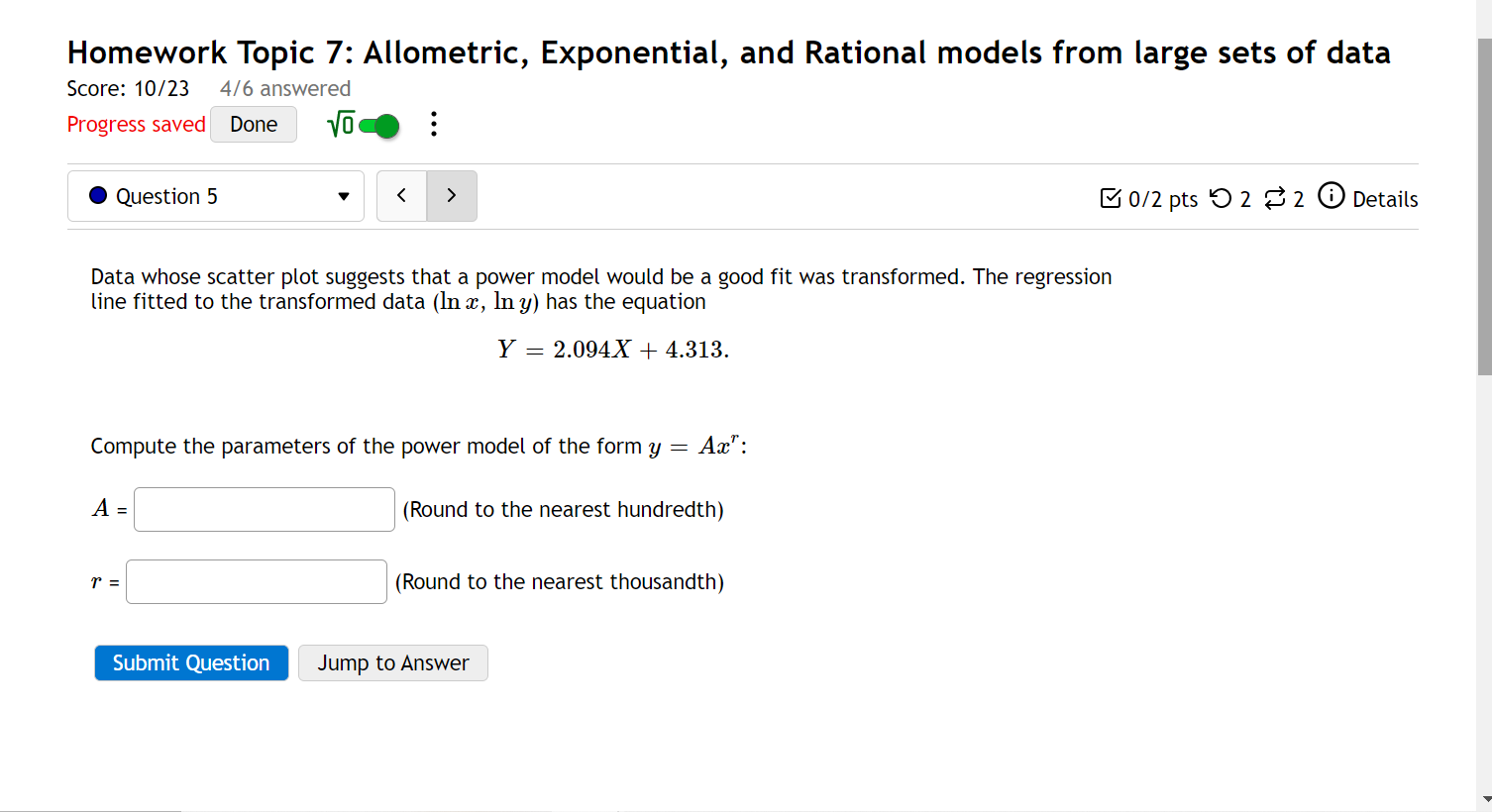 Solved Homework Topic 7: Allometric, Exponential, and | Chegg.com