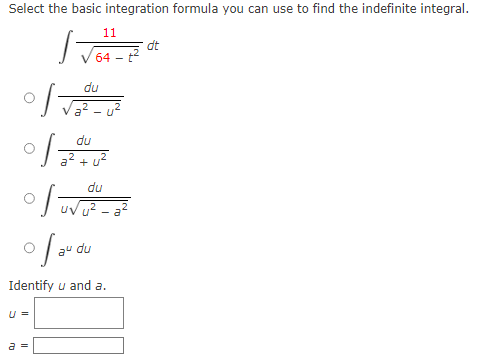 Solved Select the basic integration formula you can use to | Chegg.com