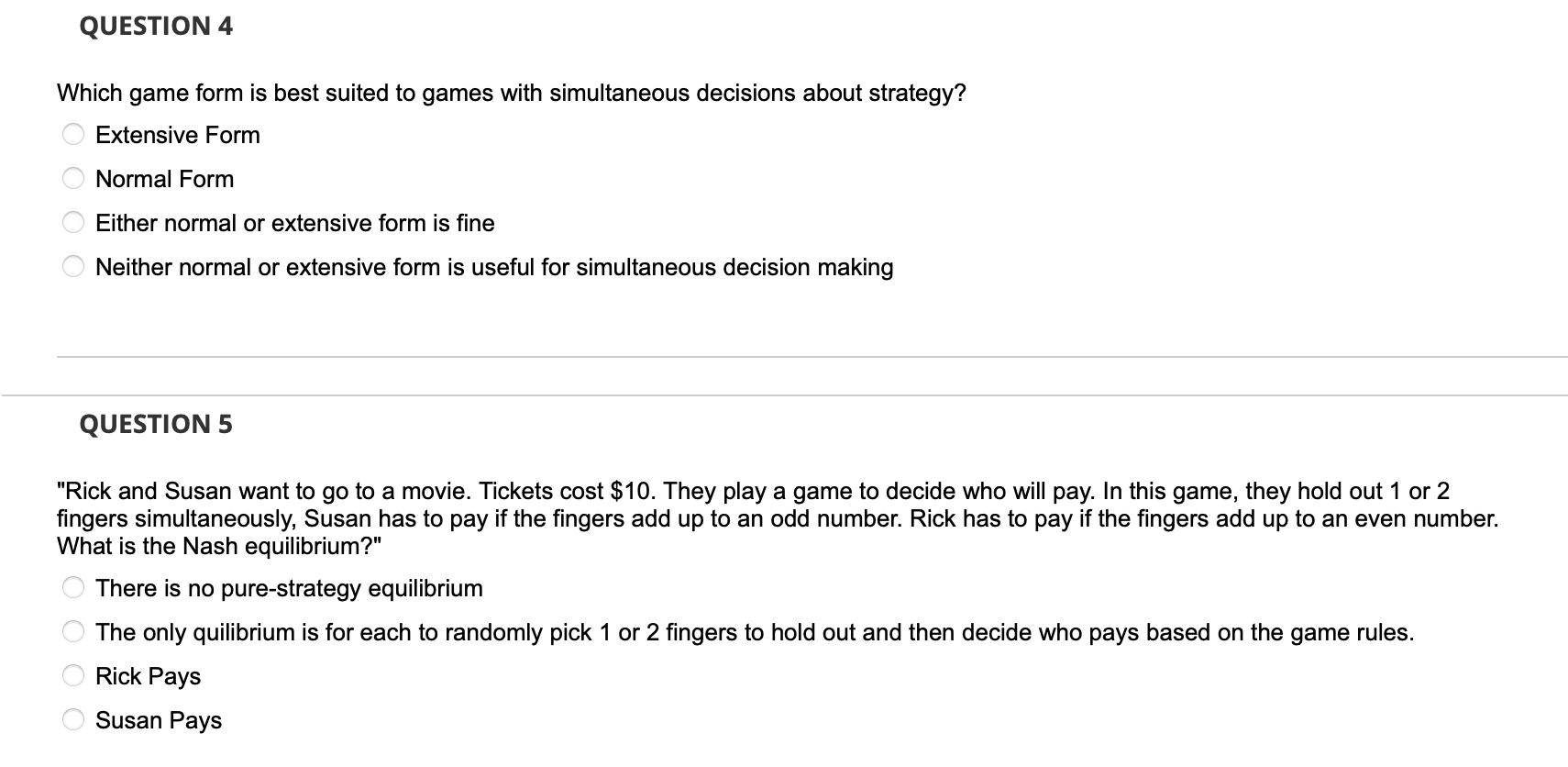 Solved QUESTION 4 Which game form is best suited to games | Chegg.com