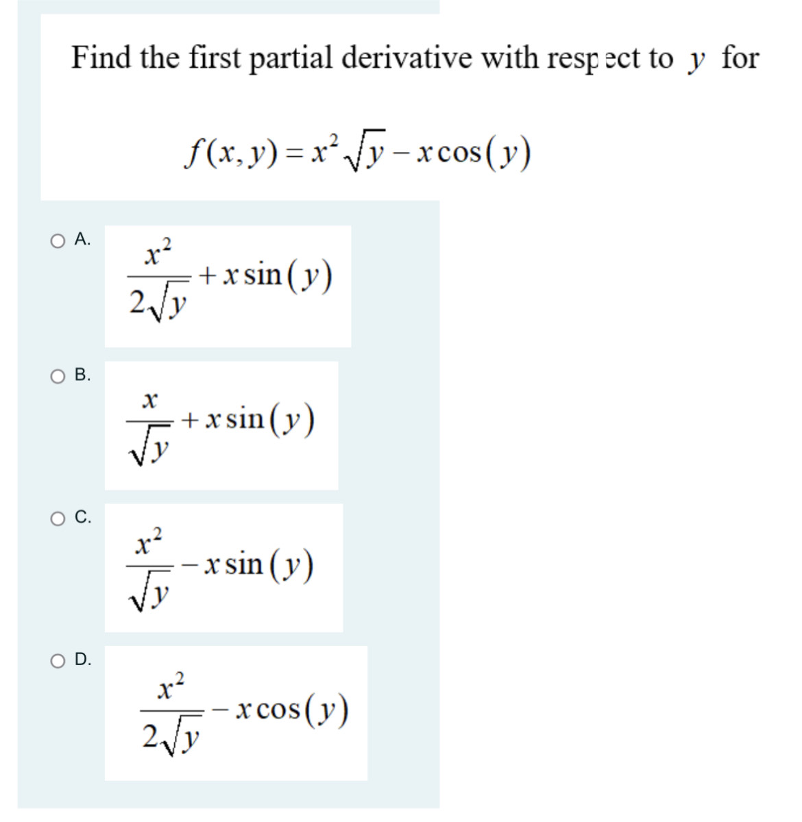 Solved Find the first partial derivative with respect to y | Chegg.com