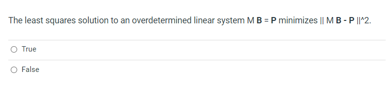 Solved The least squares solution to an overdetermined | Chegg.com