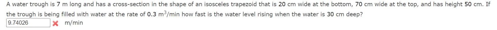 Solved A water trough is 7 m long and has a cross-section in | Chegg.com