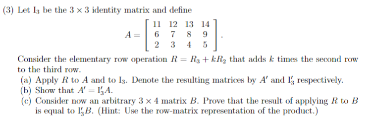 Solved (3) Let I3 be the 3×3 identity matrix and define | Chegg.com