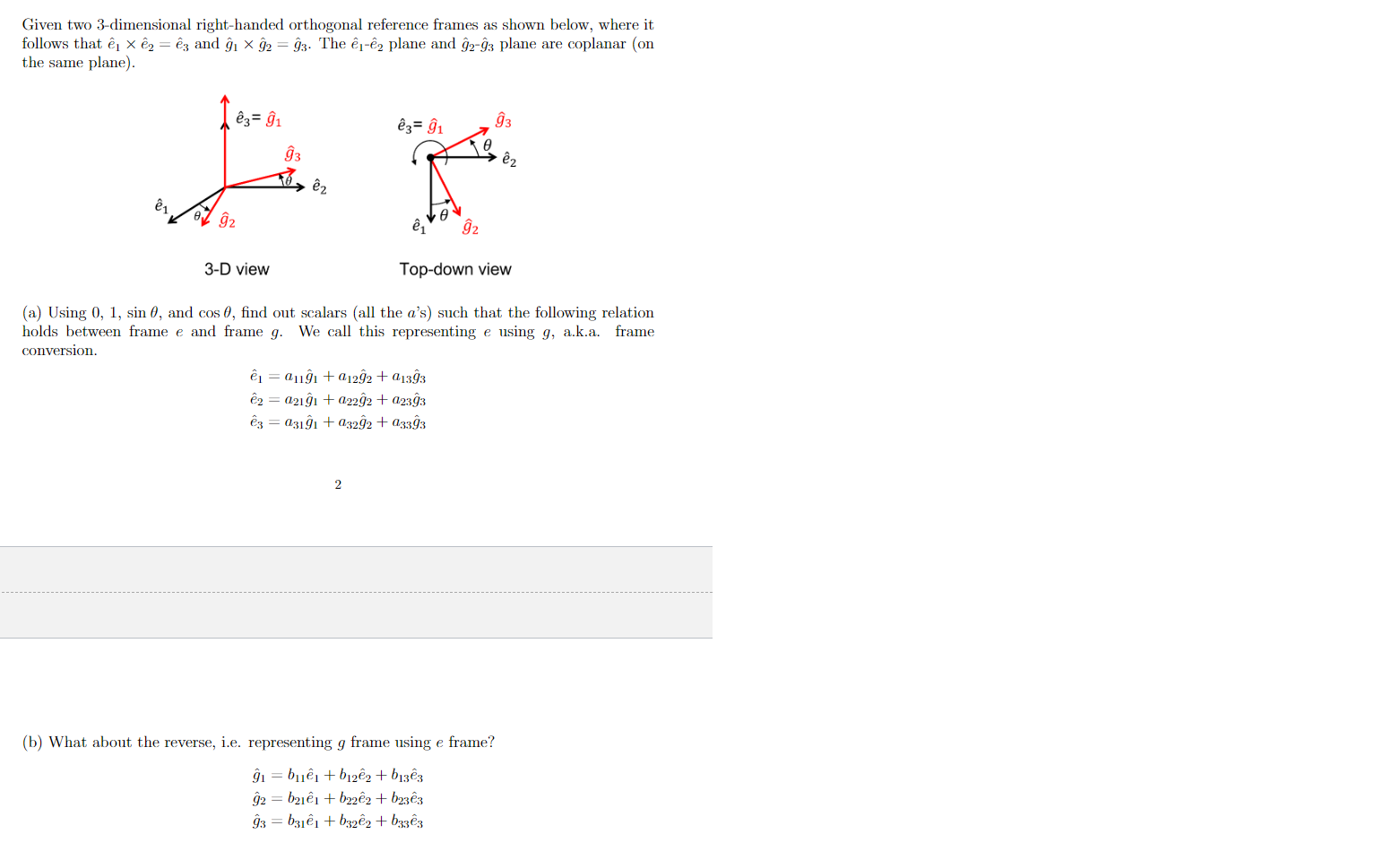 Given two 3-dimensional right-handed orthogonal | Chegg.com
