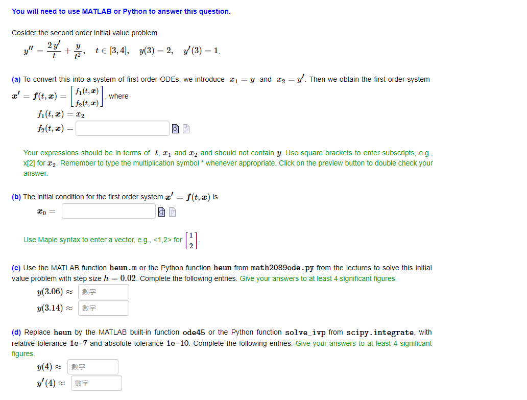 Solved You will need to use MATLAB or Python to answer this | Chegg.com