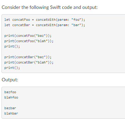 Solved Consider the following Swift code and output: let | Chegg.com