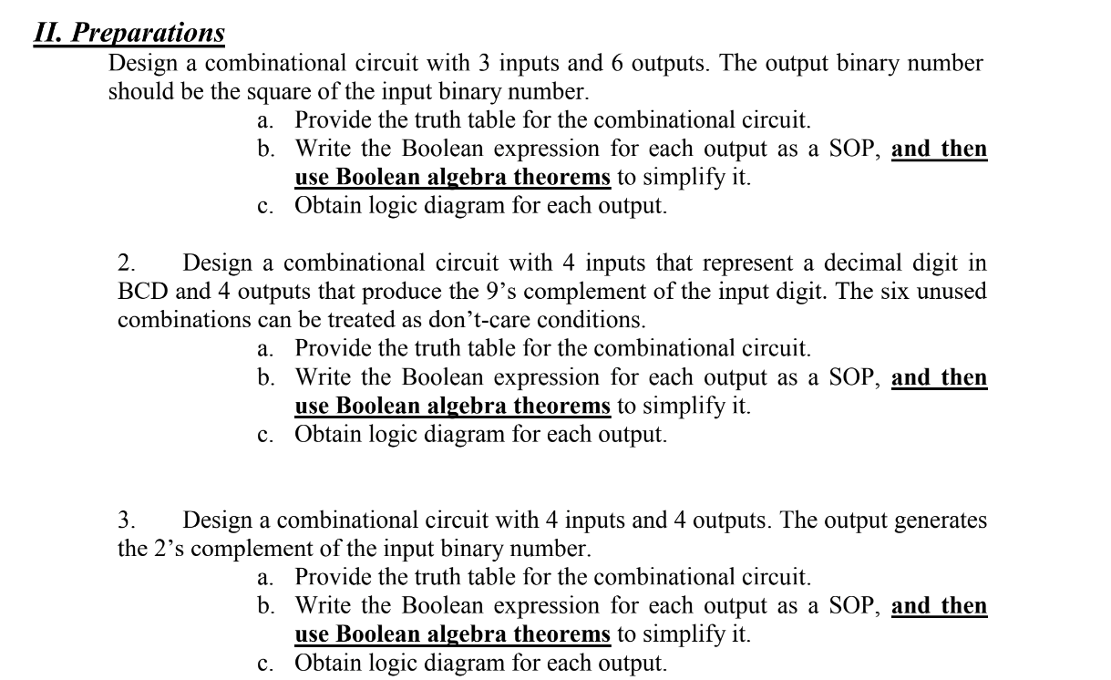 Solved II. Preparations Design a combinational circuit with | Chegg.com