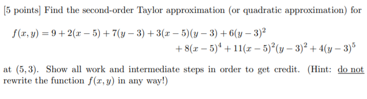 Solved (5 points) Find the second-order Taylor approximation | Chegg.com
