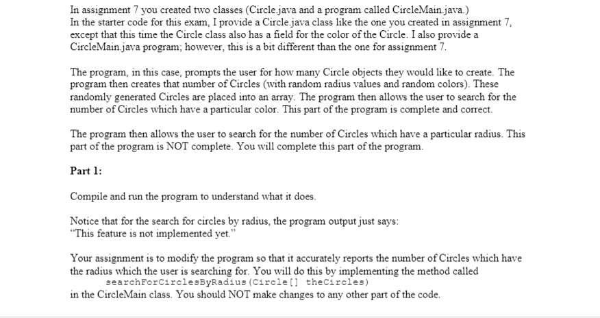 Solved In assignment 7 you created two classes (Circle.java | Chegg.com