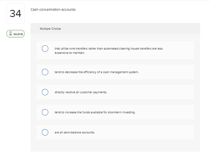 Solved Cash concentration accounts: 34 Multiple Choice 8 | Chegg.com