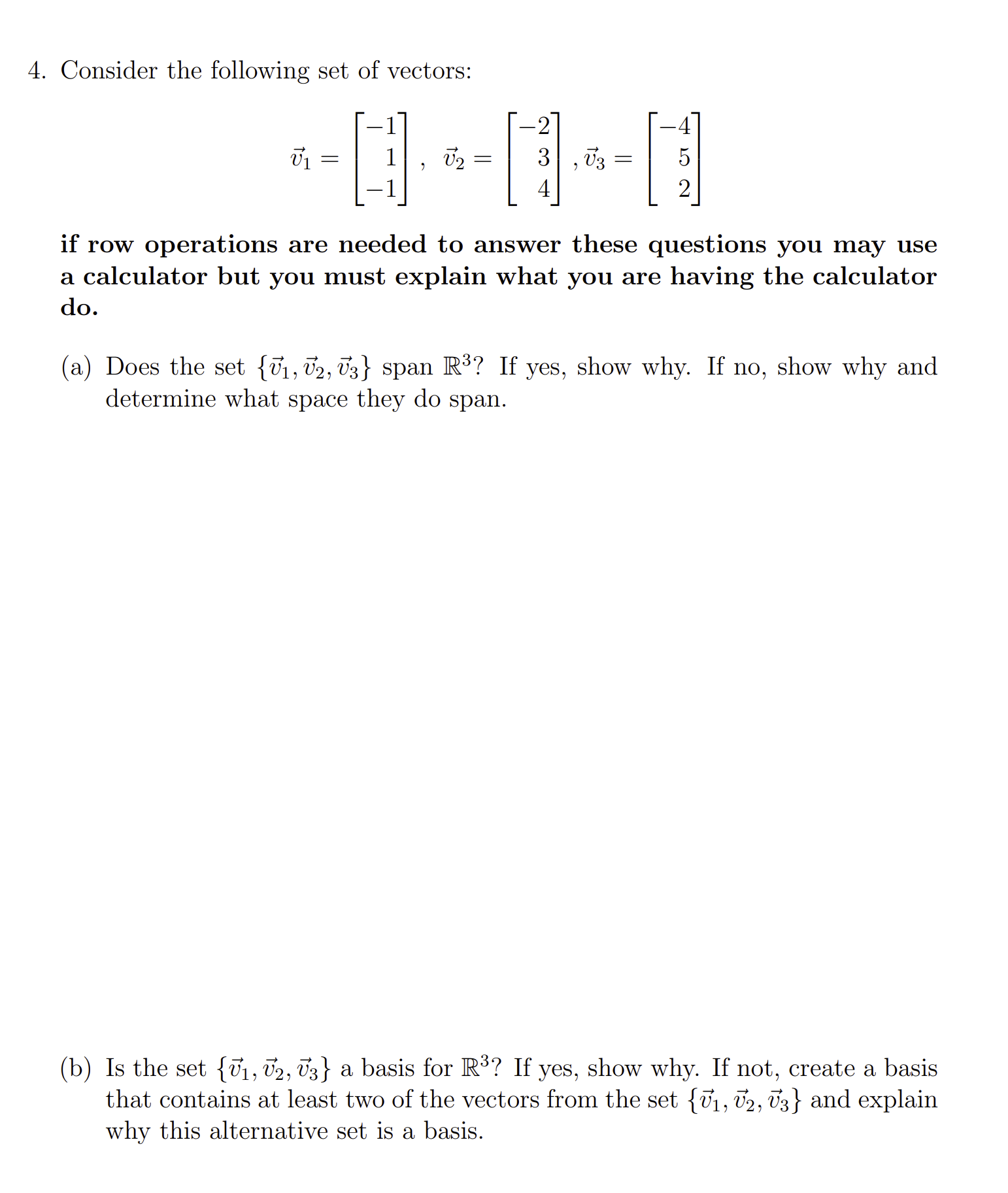 Solved 4. Consider the following set of vectors: | Chegg.com