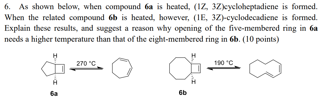 Solved 6. As shown below, when compound 6a is heated, (1Z, | Chegg.com